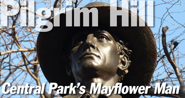PILGRIM HILL, Central Park - Forgotten New York