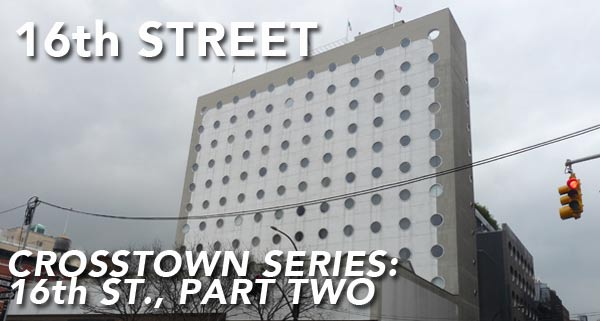 16th STREET Part 2 - Forgotten New York