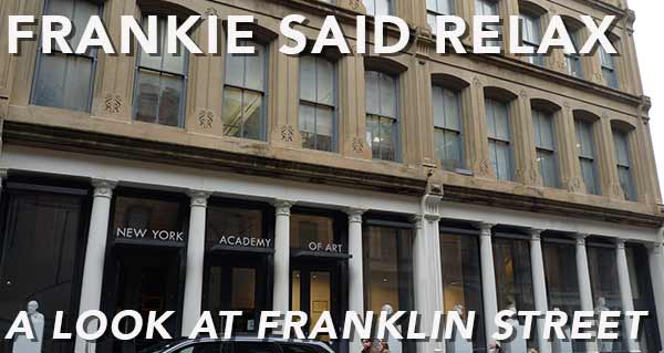 Franklin Street - Forgotten New York