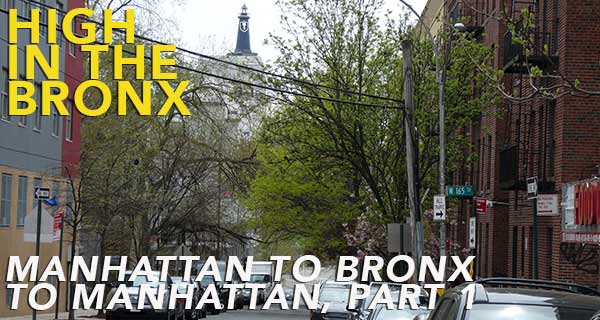 High In the Bronx - Forgotten New York