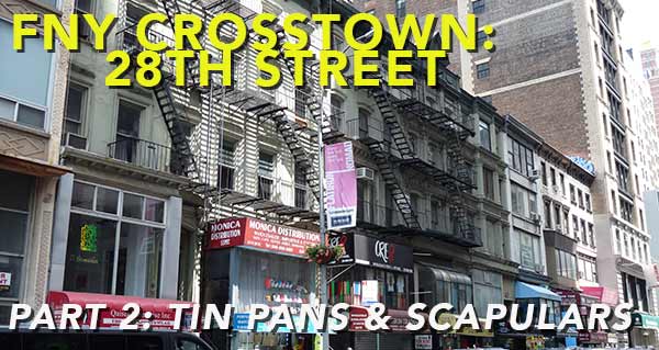 28th Street Part Two - Forgotten New York