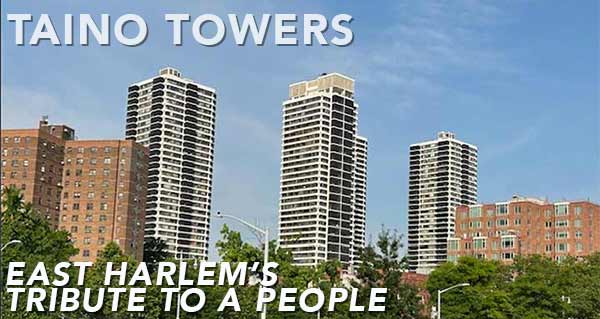 Taino Towers - Forgotten New York