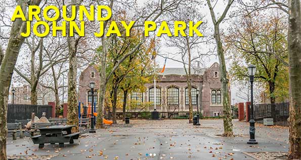 Around John Jay Park - Forgotten New York