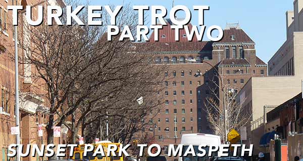Sunset Park to Maspeth Part Two - Forgotten New York